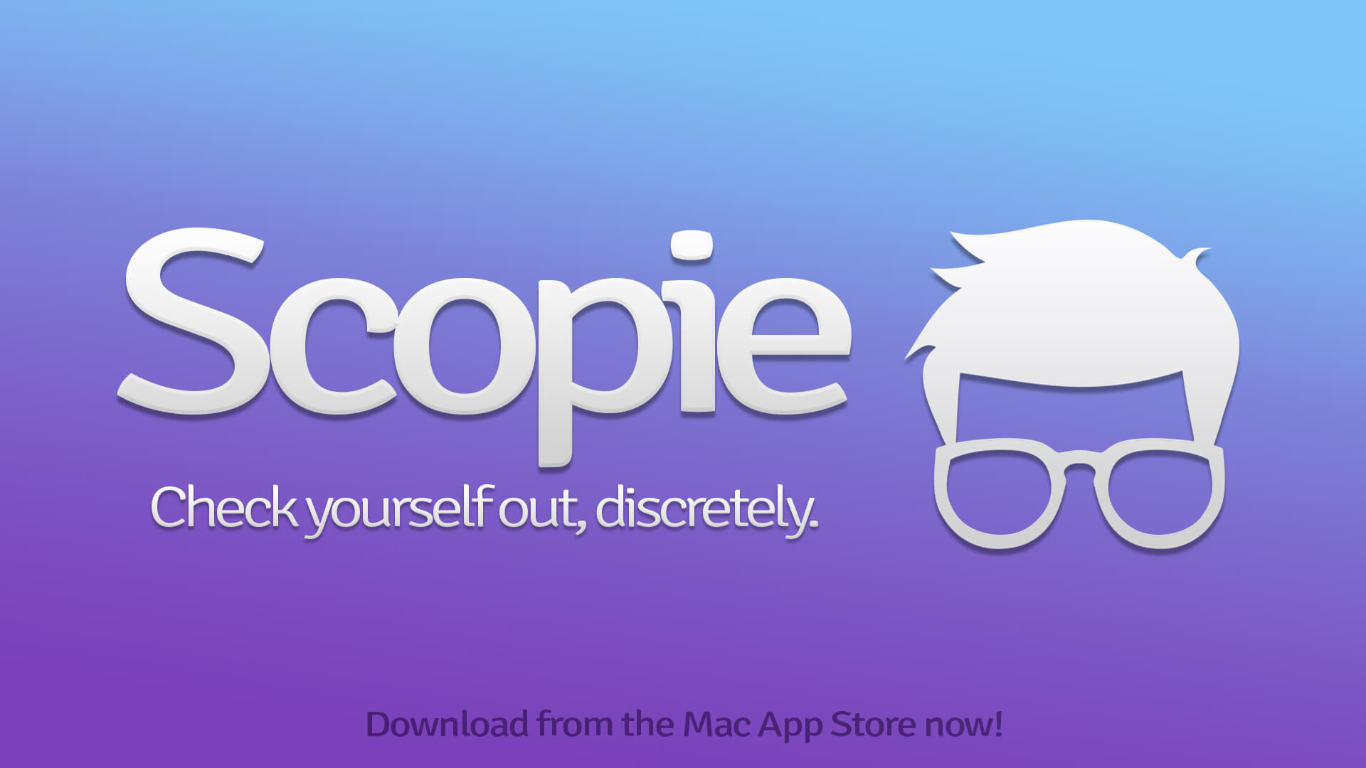Scopie for Mac - Check yourself out, discretely